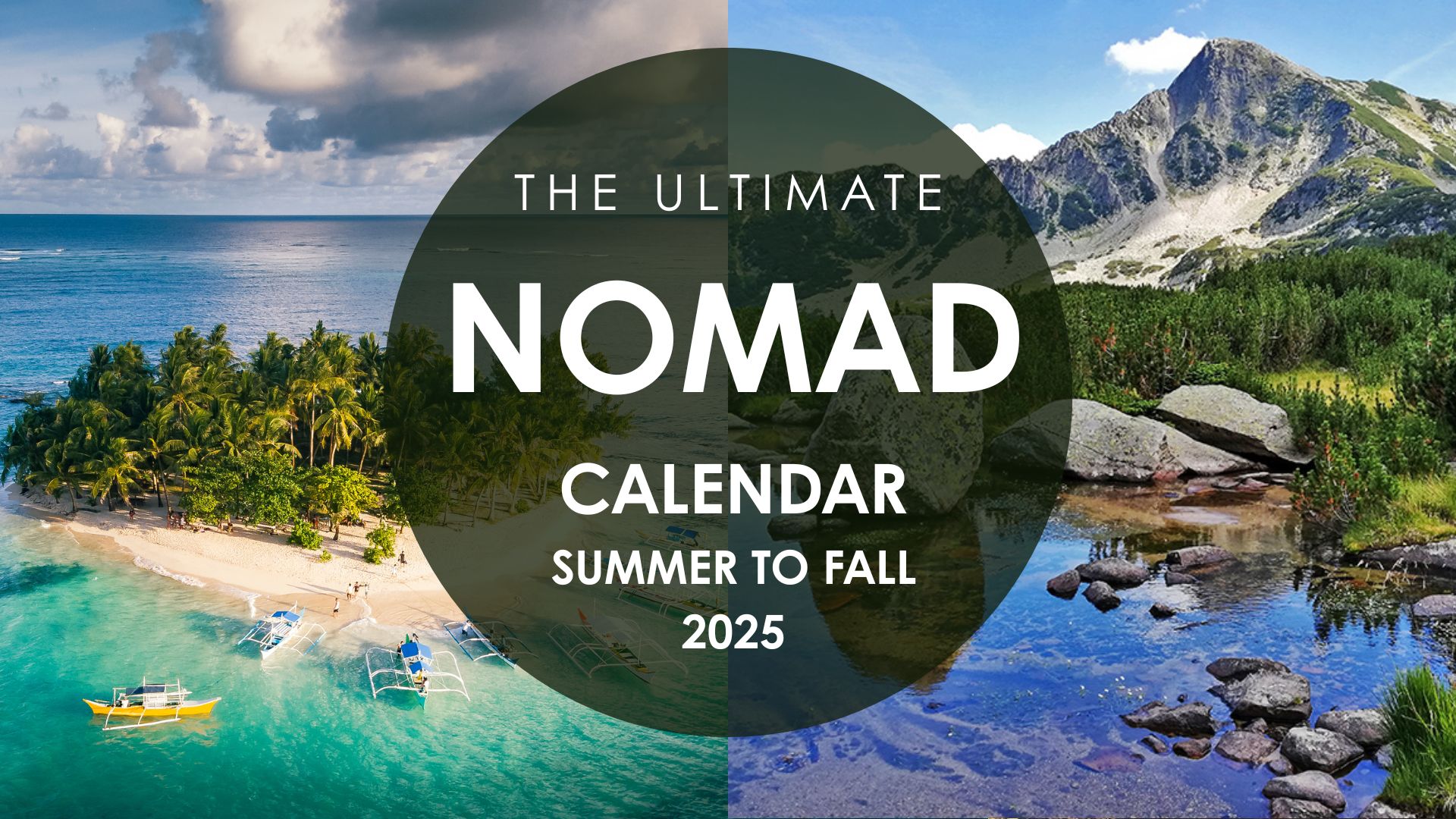 🌴 The Ultimate Nomad Calendar – Summer to Fall 2025 - nomads-in ...